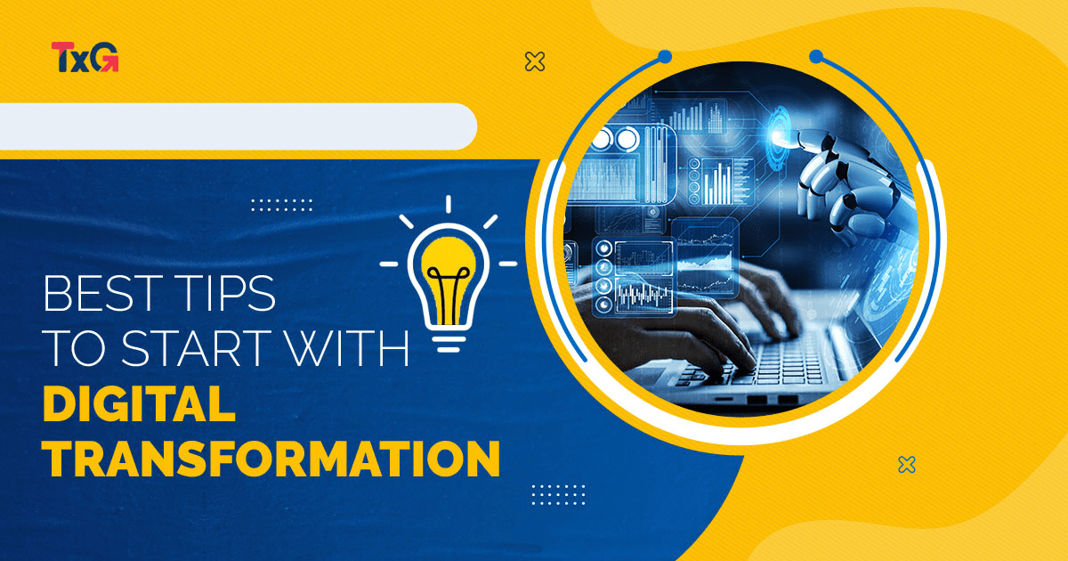 Best Tips to Start with Digital Transformation - Tecnolynx