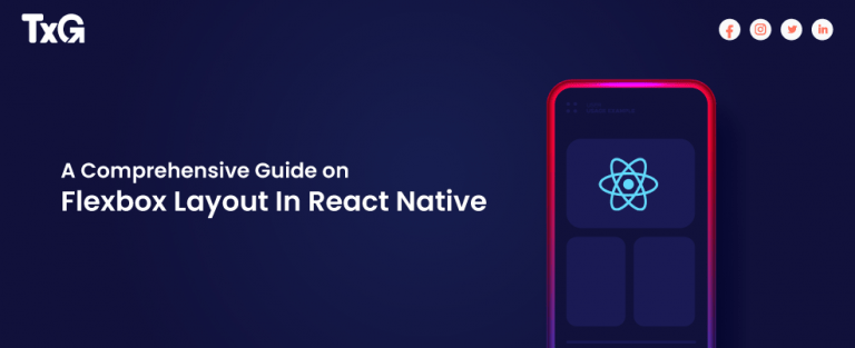 A Guide on Flexbox Layout in React Native | Tecnolynx